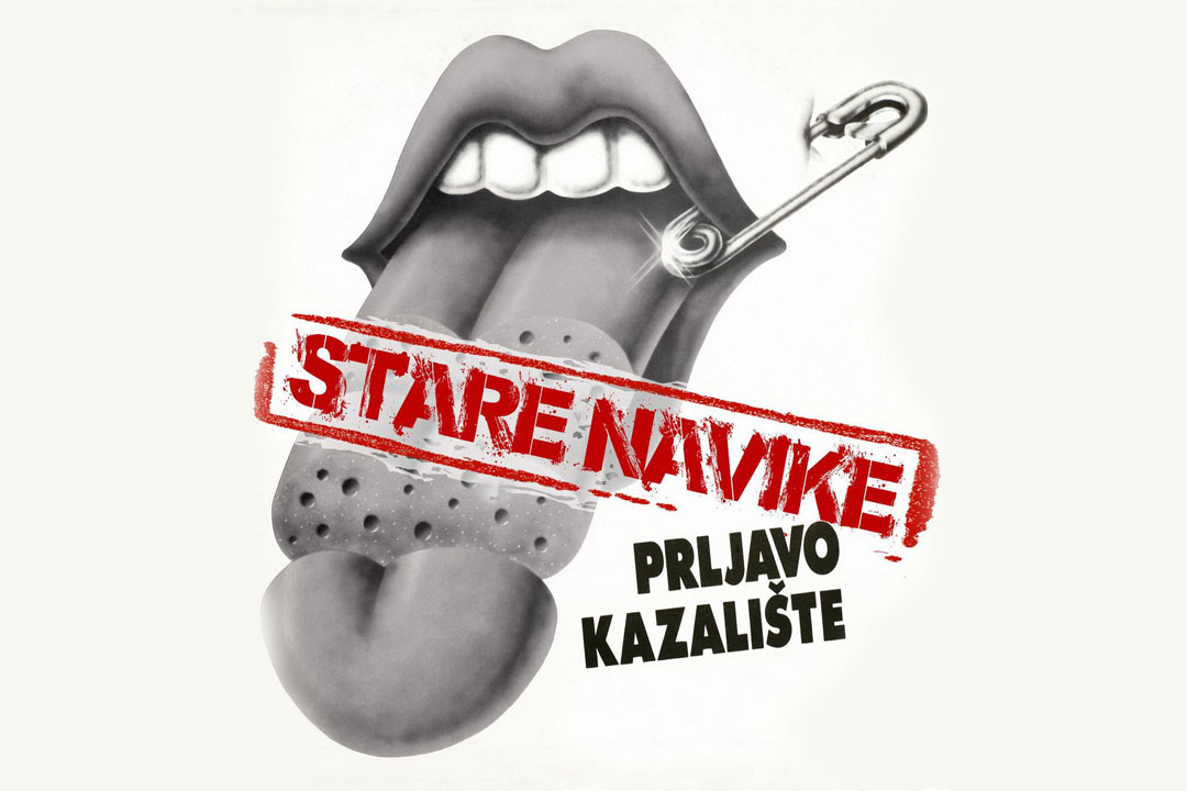 Prljavo kazalište - Stare navike